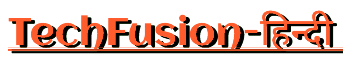 TechFusion हिंदी
