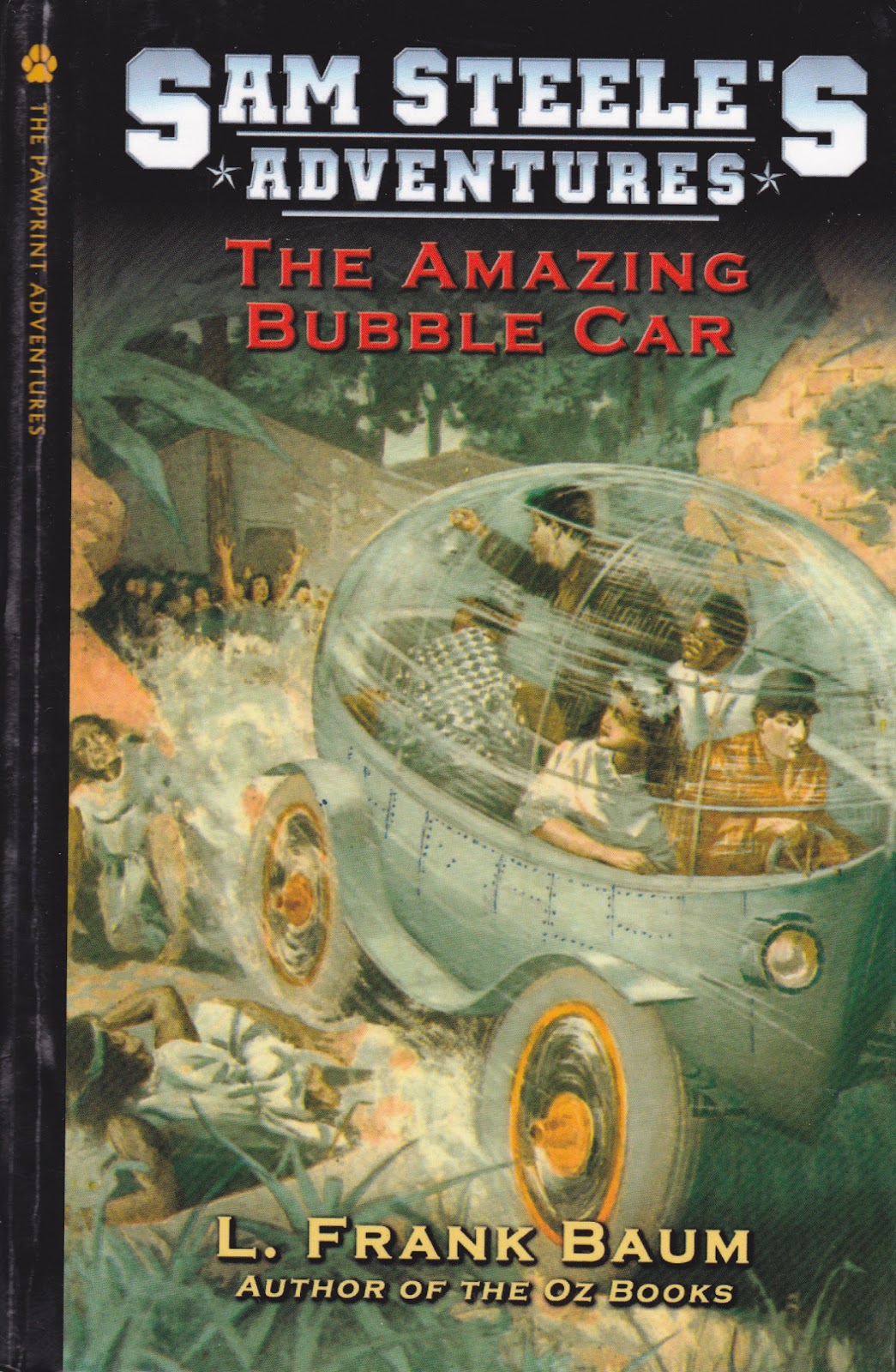 The Royal Blog of Oz: Sam Steele's Adventures: The Amazing Bubble Car