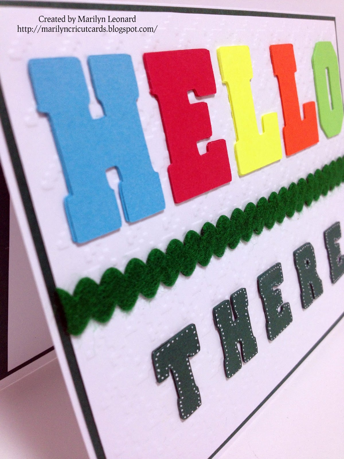~ Marilyn's Cricut Cards ~: Hello There