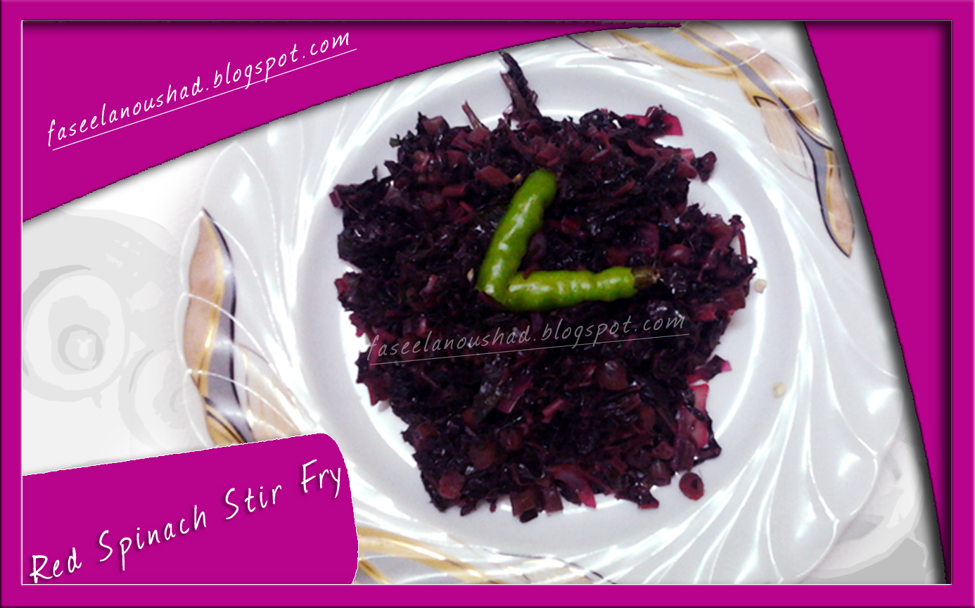 GOOD FOOD ENDS WITH GOOD TALK: Red Spinach Stir Fry