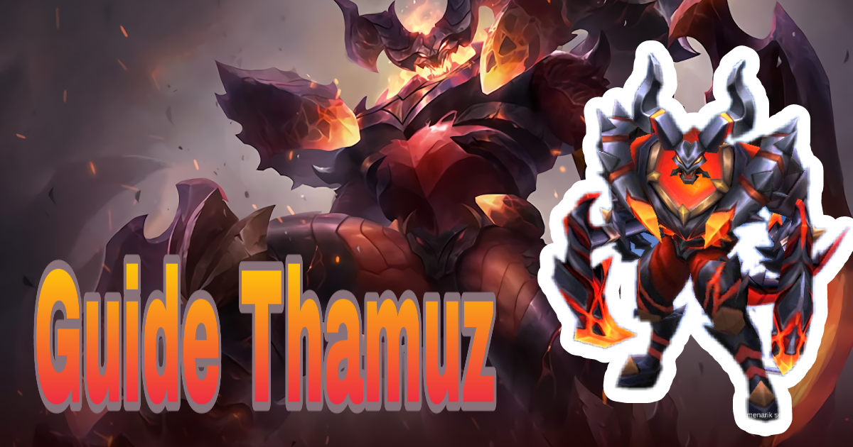 Tips, Build Dan Guide Bermain Thamuz Mobile Legends ~ Free Games ...