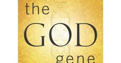 Pleasant distractions : "The God gene" by Dean Hamer