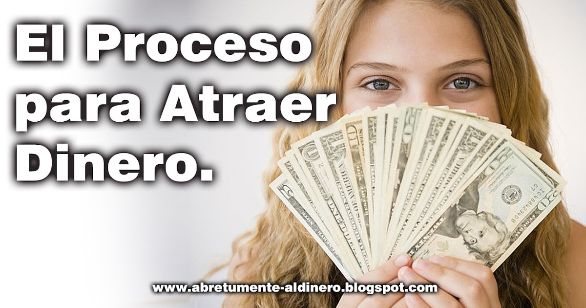 La atracción del dinero, descubre el proceso para atraer dinero