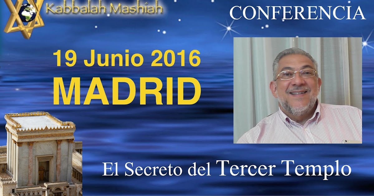 Kabbalah Mashiah: Próxima Conferencia de Albert Gozlan en Madrid el 19 ...
