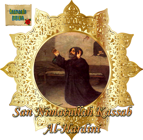 Leamos la BIBLIA: San Nimatullah Kassab Al-Hardini