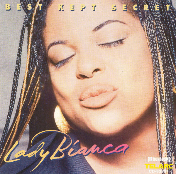 Don't Ask Me ... I Don't Know: Lady Bianca - Best Kept Secret