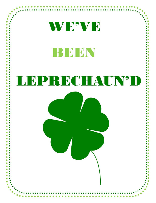 You've Been Leprechaun'd | BellaGrey Designs