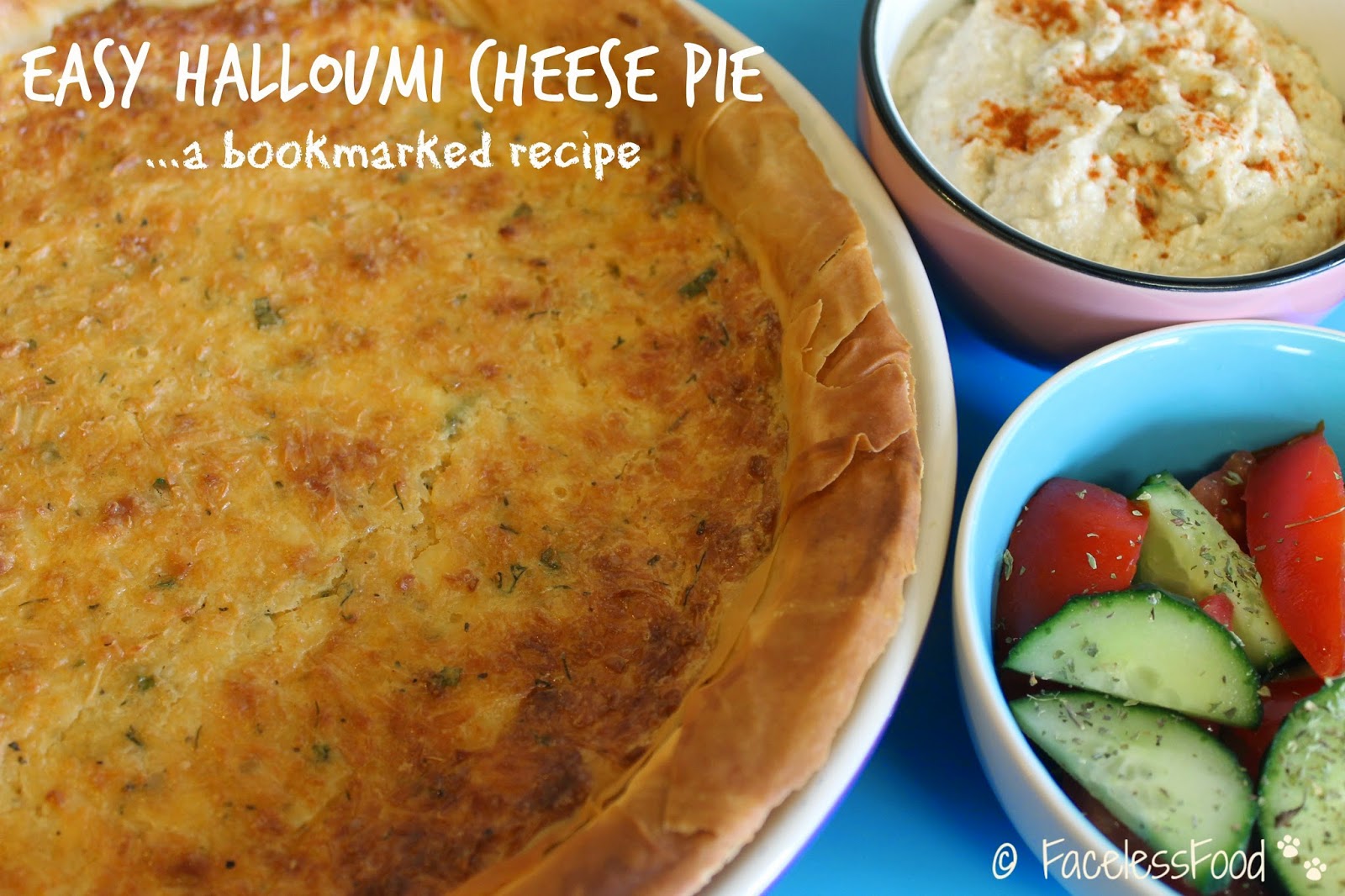 We Don't Eat Anything With A Face: Easy Halloumi Cheese Pie