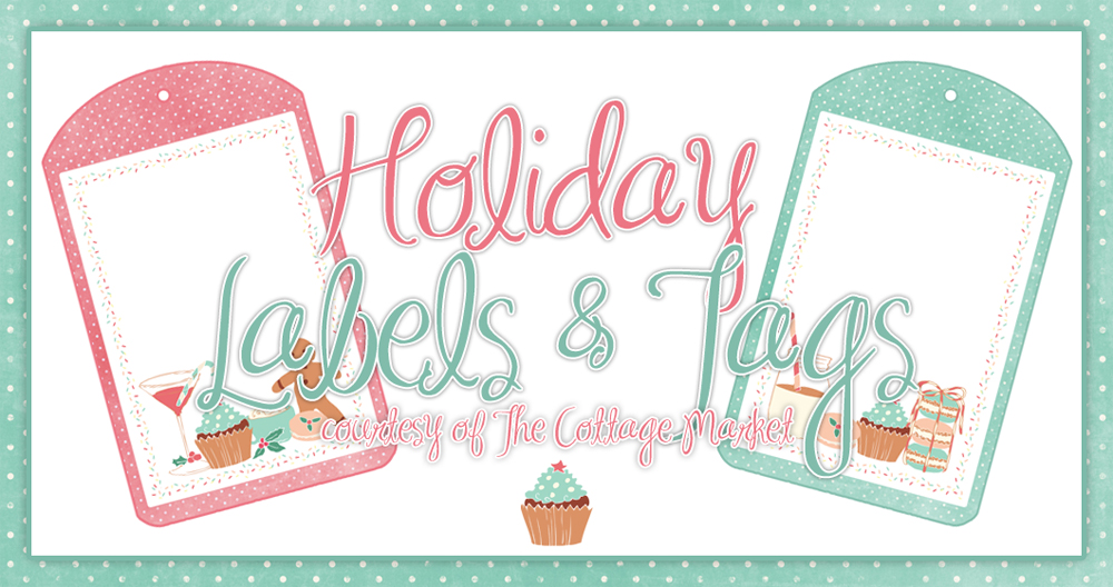 Holiday Labels & Tags Free Printables and MORE! - The Cottage Market