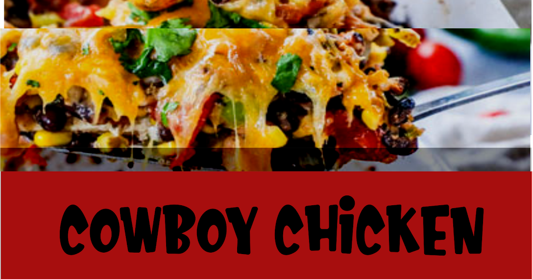 Cowboy Chicken | Show You Recipes