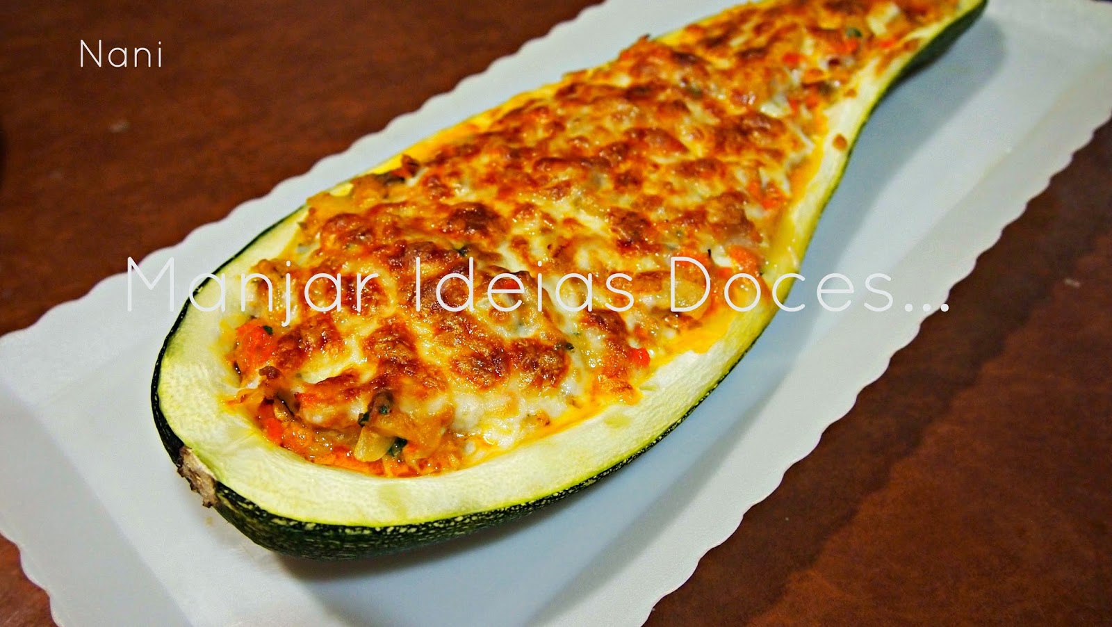 Manjar de ideias doces... e não só!: Courgette recheada com atum