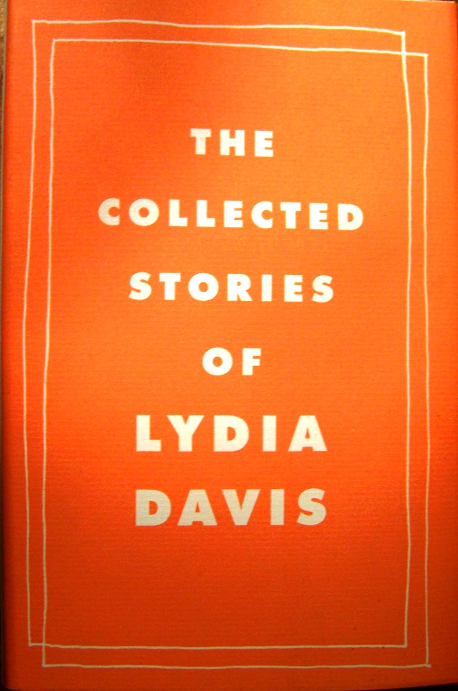 The Collected Stories of Lydia Davis