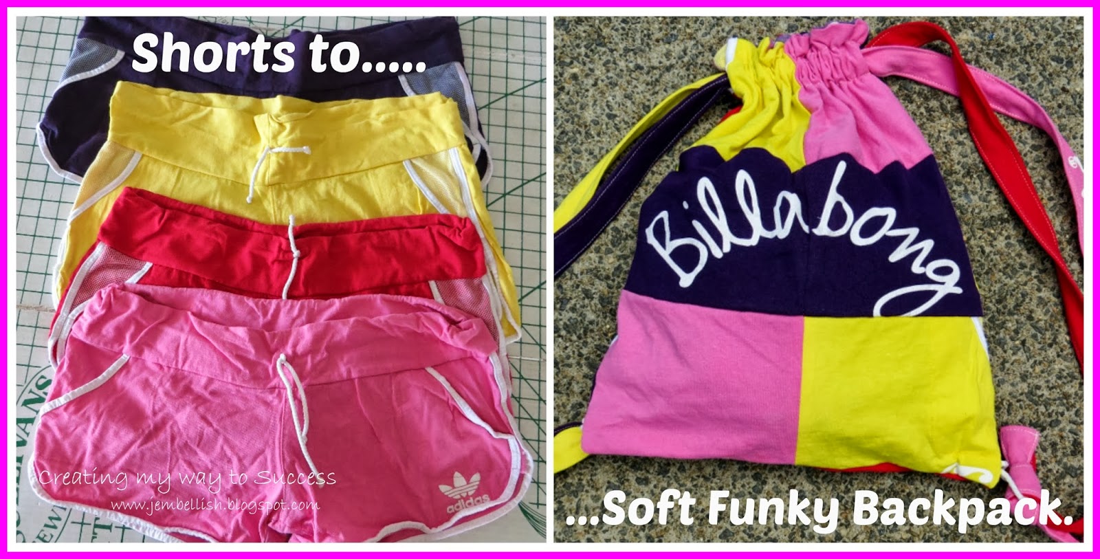 Creating my way to Success: Upcycling shorts to a funky soft backpack