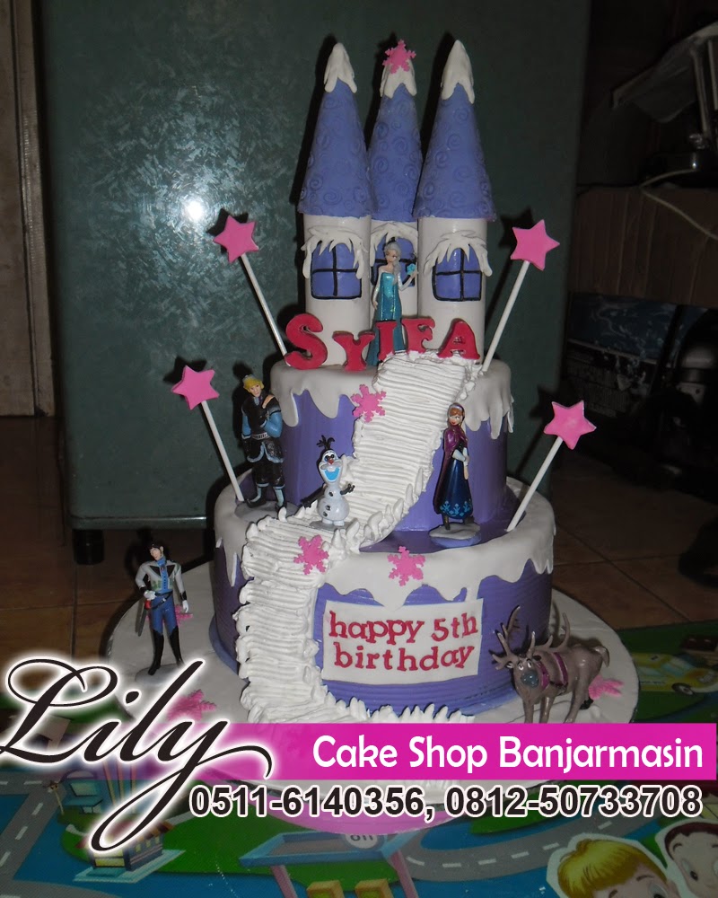 Lily Cake Shop Banjarmasin: KUE ULTAH FROZEN/FROZEN CAKE
