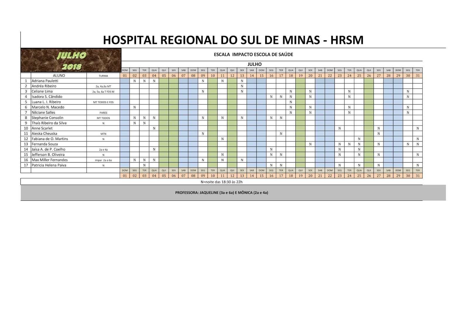 blog do aluno: Escala de Julho/2018 - HRSM noturno