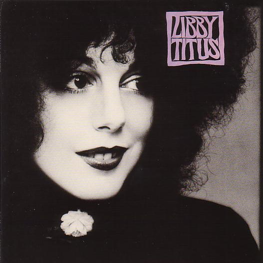 John Guerin Discography: Libby Titus - Libby Titus