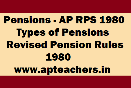 AP Revised Pension Rules 1980 AP RPS 1980 Types of Pensions AP Pension ...
