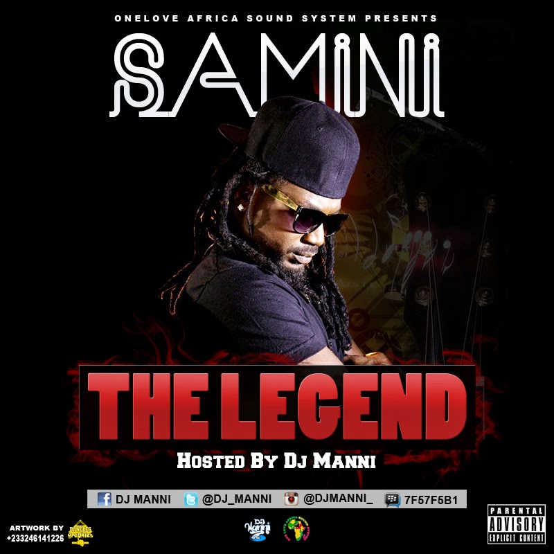 Samini - The Legend, Hosted By Dj Manni, Mixtape Cover Designed By ...