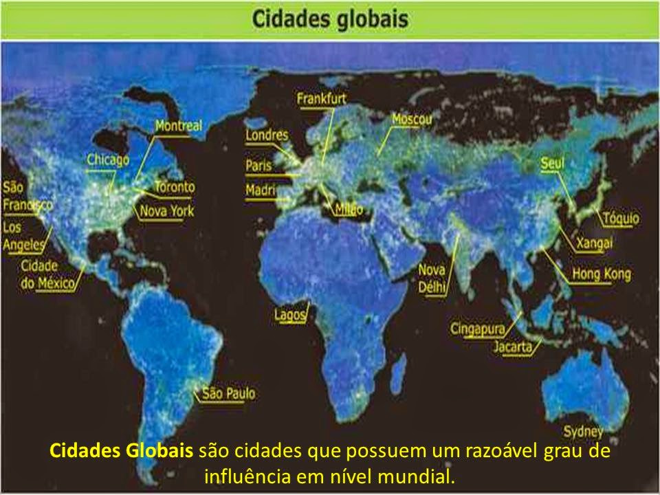 Confira as principais Cidades Globais