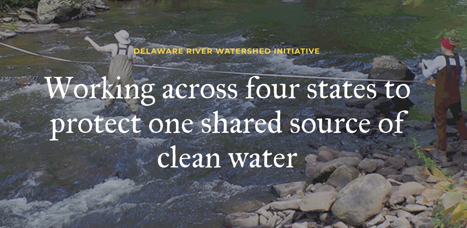 PA Environment Digest Blog: Delaware River Watershed Initiative Wins ...