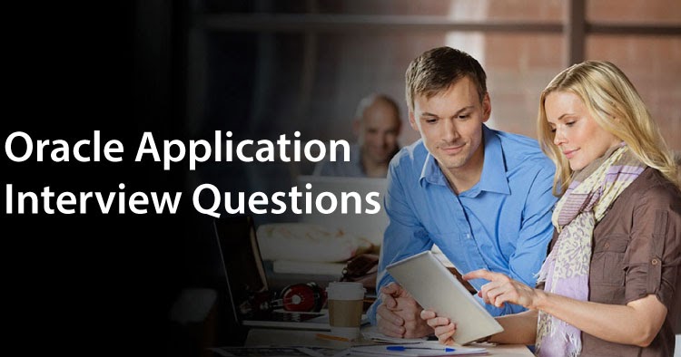 Oracle Applications Interview Questions Magone 2016