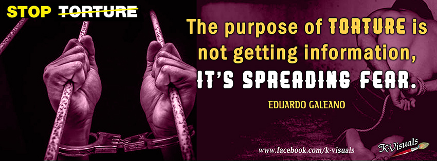 K-Visuals: Stop Torture Quotes