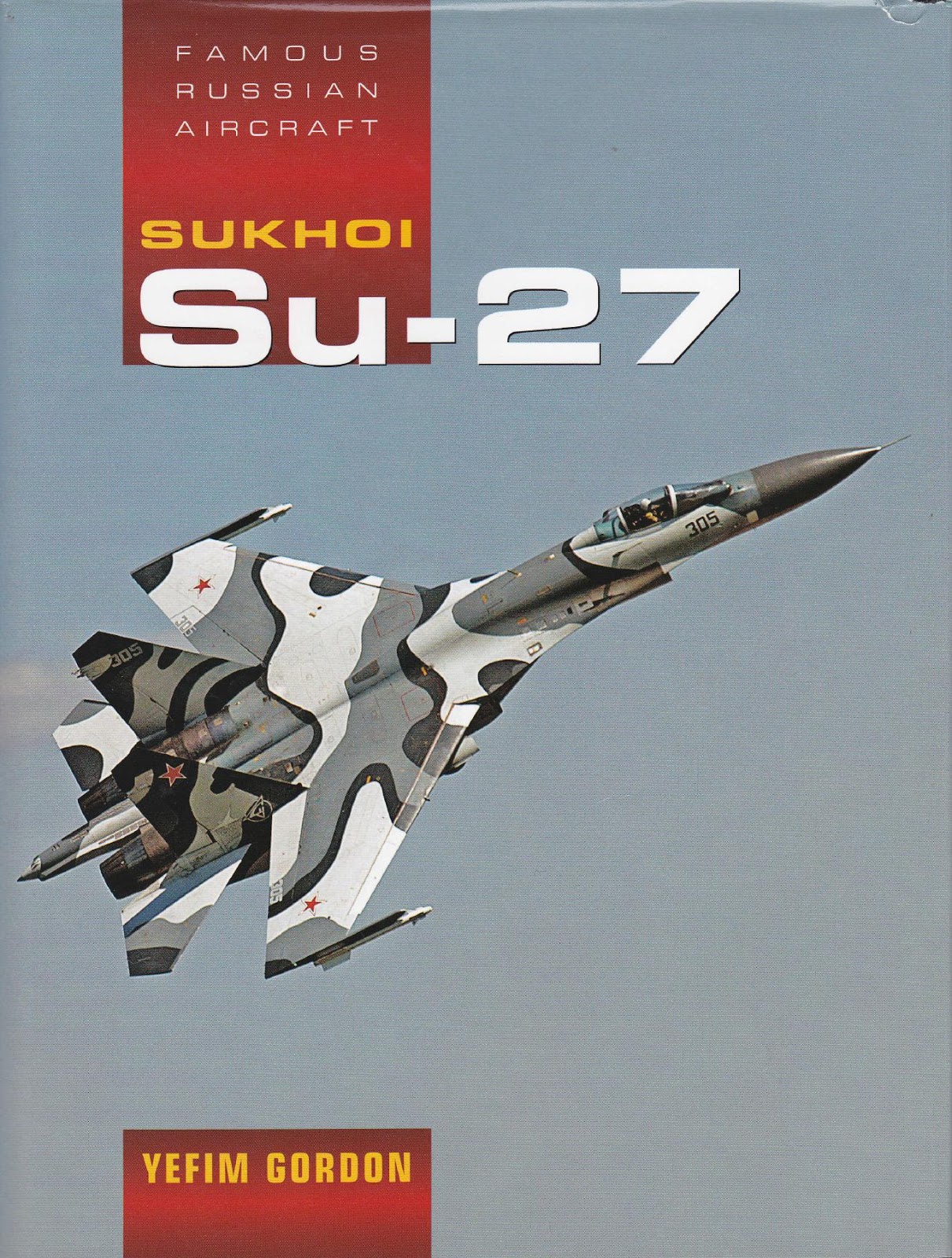 Reflections from the Heights: Book Review: Sukhoi Su-27