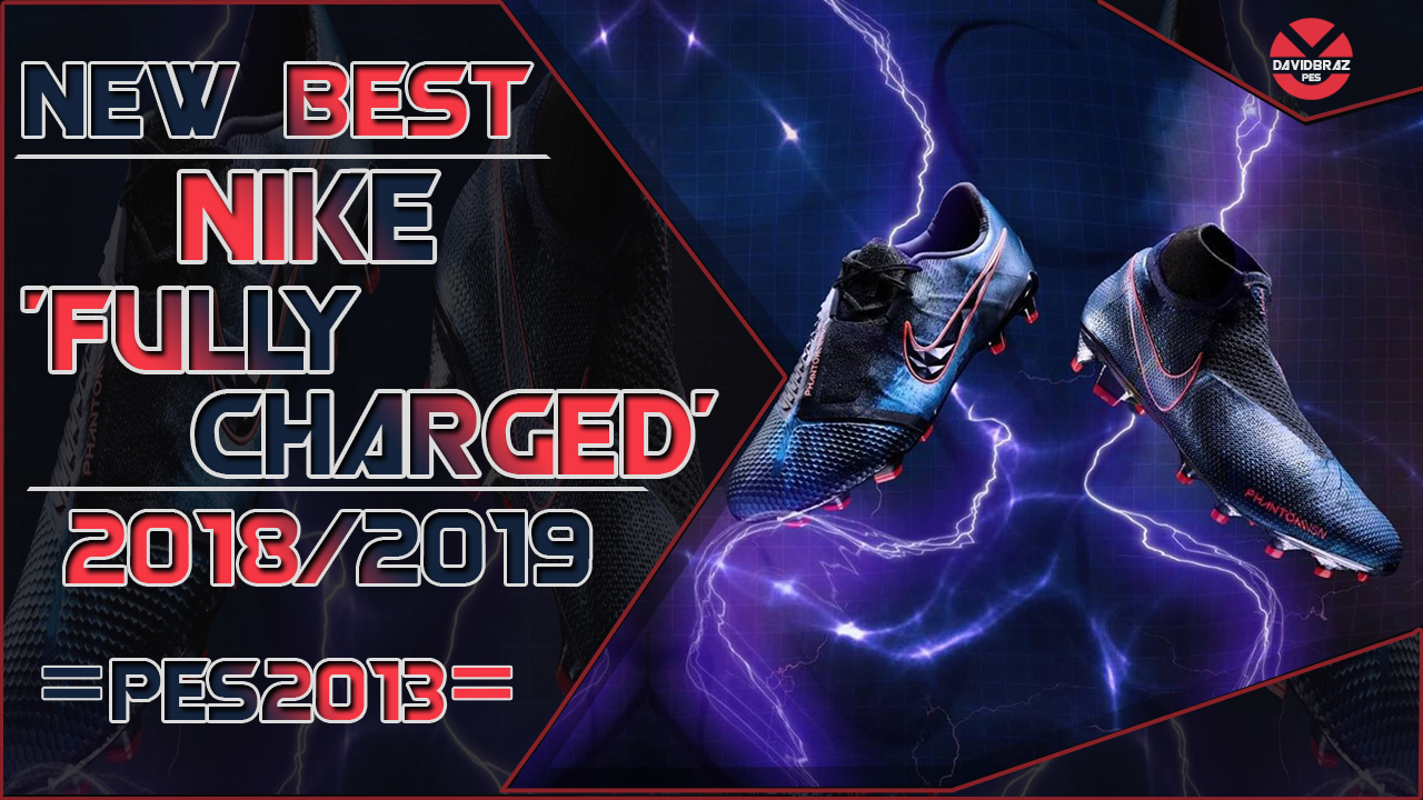 DaViDBrAz Todo Para tu Pes: PES 2013 | New Best • Nike Fully Charged ...