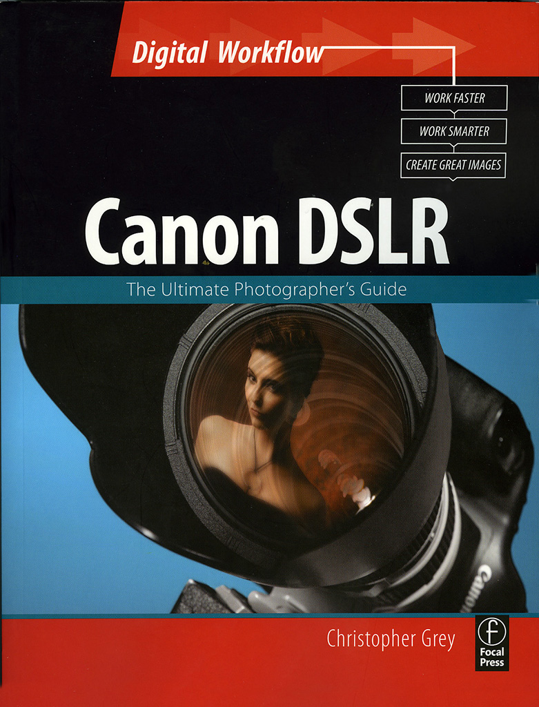 Canon dslr the ultimate photographers guide : magpusil