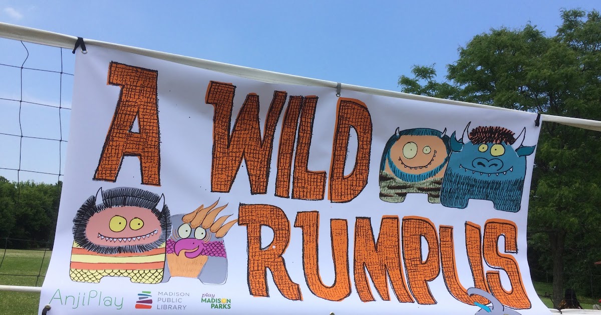Let the Wild Rumpus Start! : library makers