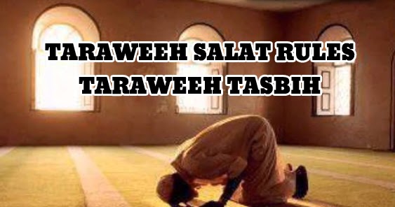 Taraweeh Namaz, Taraweeh Niyat and Taraweeh Dua (Tasbeeh-e-Taraweeh ...