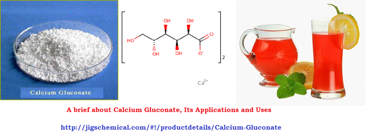 A brief about Calcium Gluconate, Its Applications and Uses