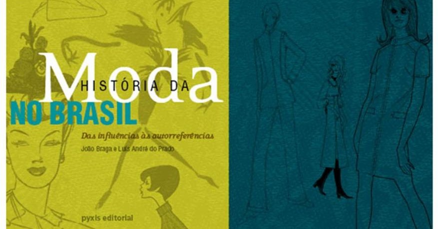 ESTAÇÃO 708: História da Moda no Brasil