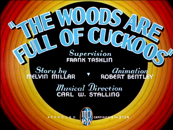 Likely Looney, Mostly Merrie: 185. The Woods Are Full of Cuckoos (1937)