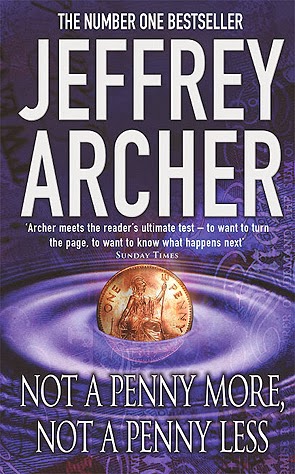 Readers' Muse: Not a penny more Not a penny less - Jeffery Archer: A Review