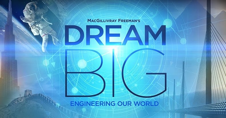 Dica de documentário para Engenheiros – Dream Big: Engineering Our World