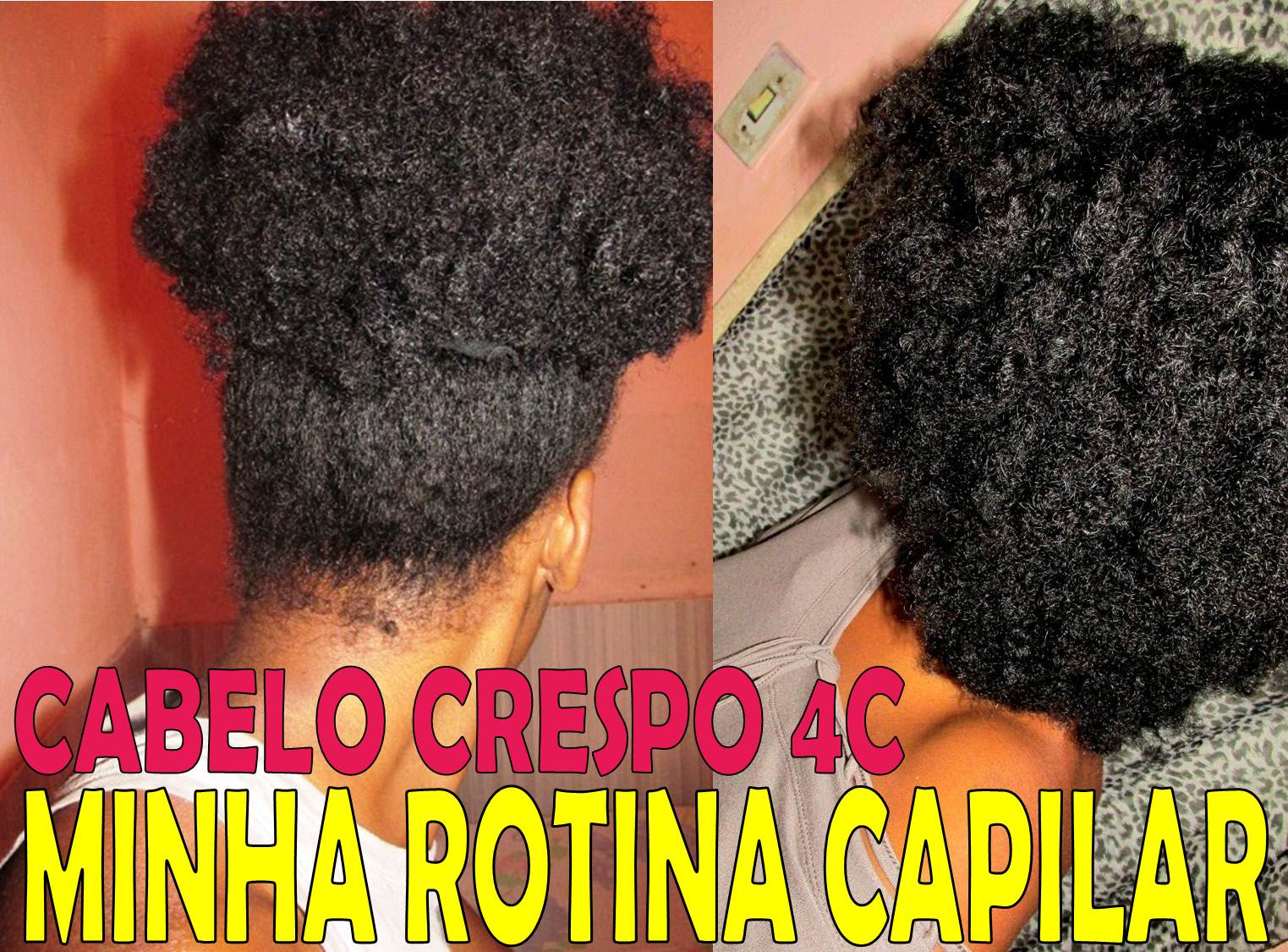 Meu Cabelo Crespo (Afro tipo 4C): MINHA ROTINA CAPILAR: CABELO CRESPO 4C