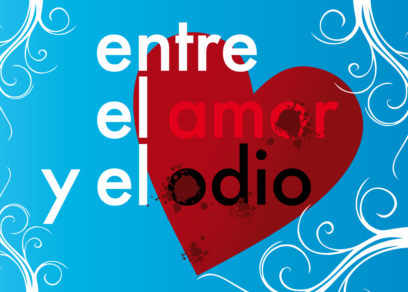 "cuento de hadas": EL AMOR - EL ODIO (historia)