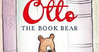 Kids' Book Review: Review: Otto the Book Bear