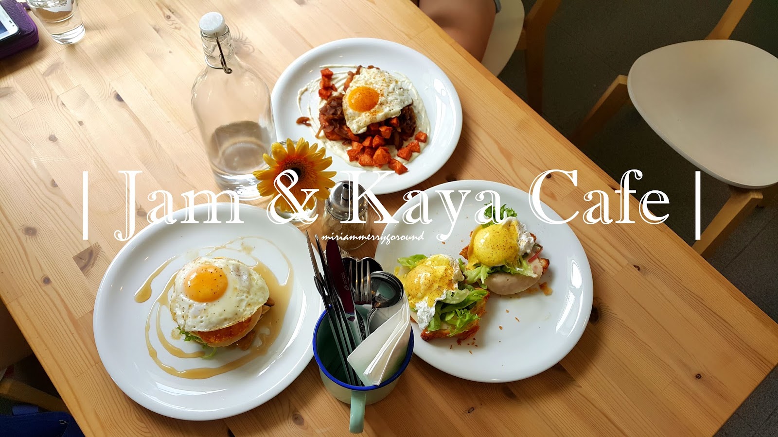 Jam & Kaya Cafe: Best Brunch Spot in PJ | ♥Miriam MerryGoRound♥