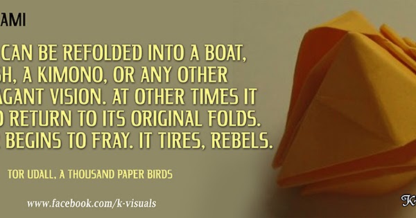K-Visuals: Origami Paper Fold Craft Quotes