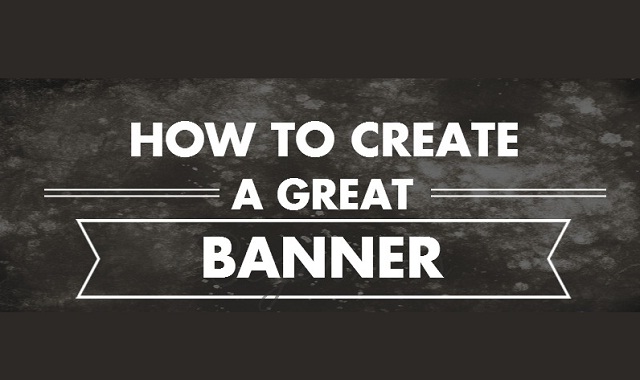 How to Create a Great Banner #infographic - Visualistan