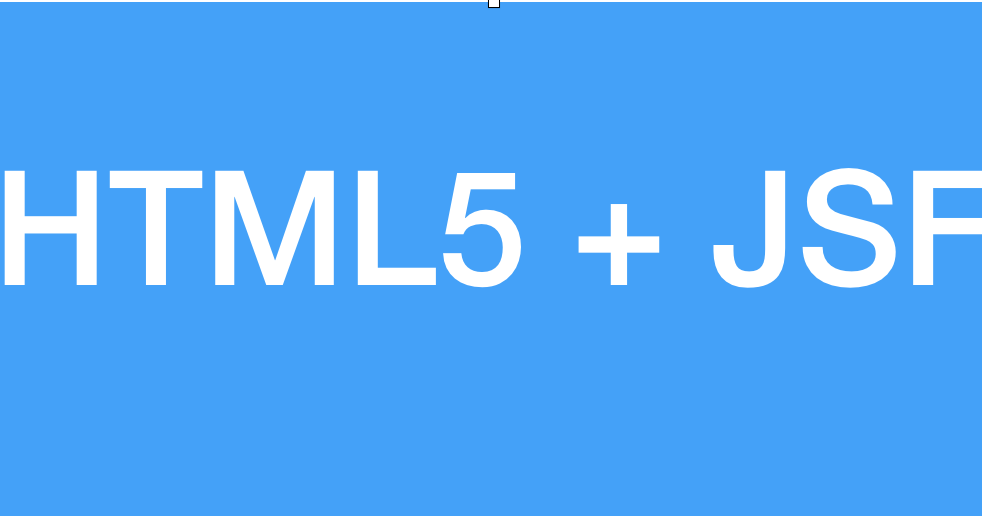 4 Remarkable Notes for JSF Apps Using HTML5