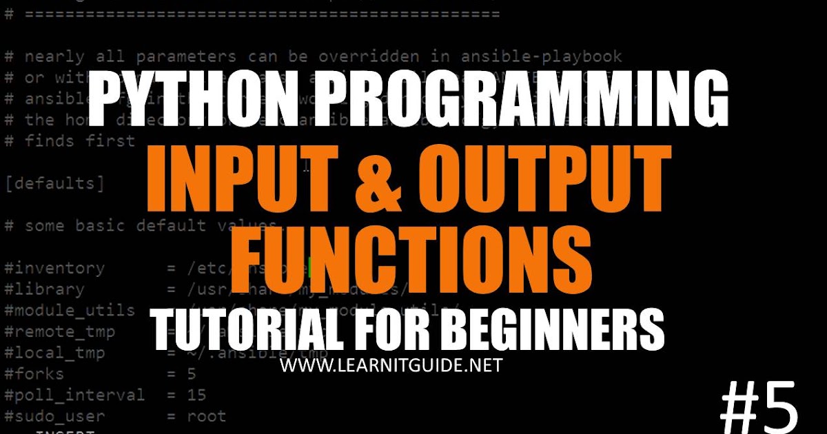 Use Input Output Functions Python Programming Tutorials