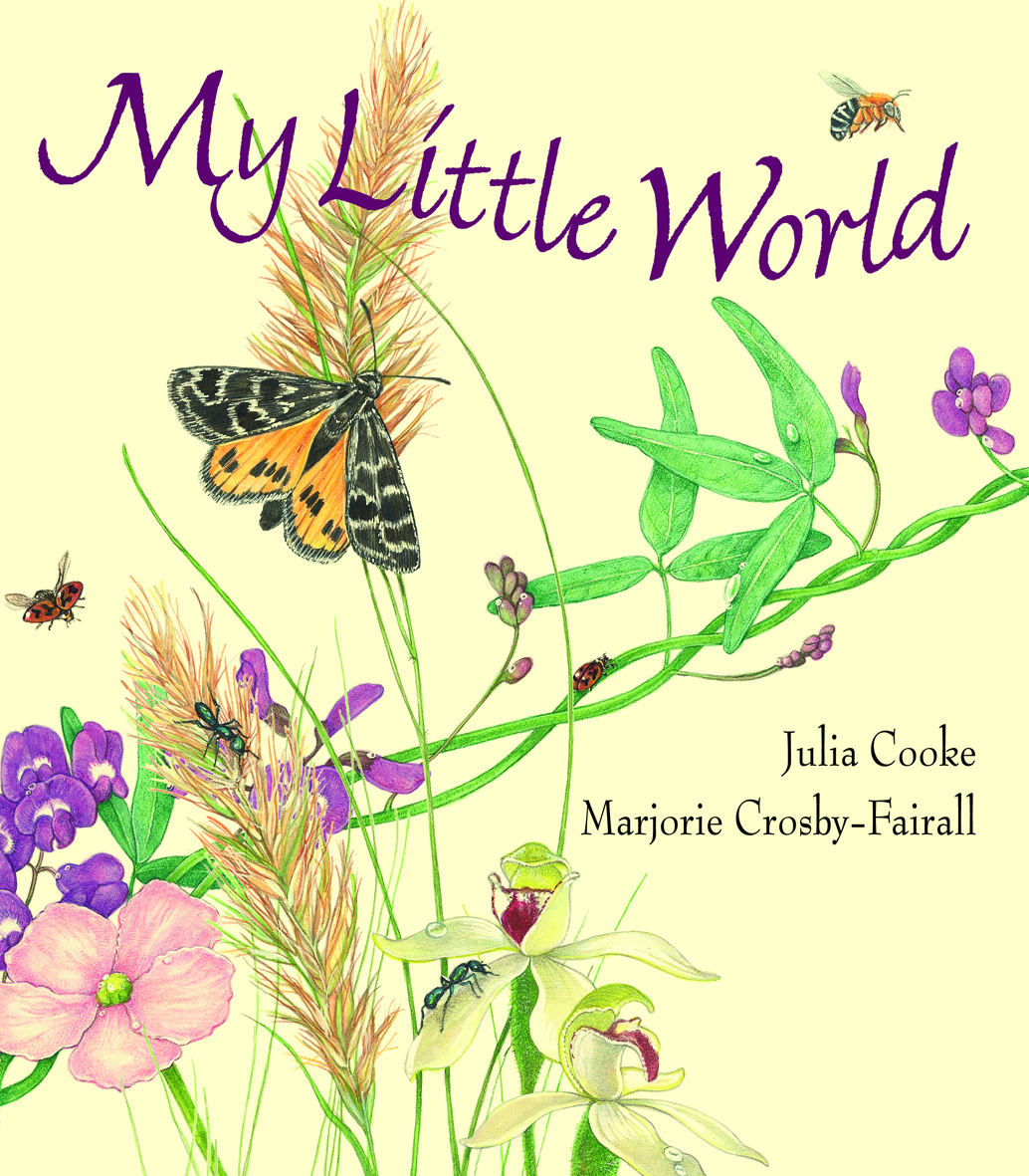 MY GROWING PASSION: Guest Blog by Julia Cooke, author of "My Little World".