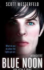 Super Saan: Trilogia Midnighters - Blue Noon (Meio-Dia Azul) - Livro 3