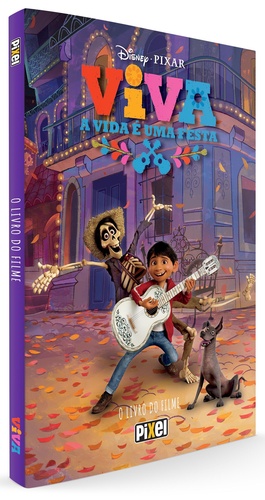 Disney Club: Livro Do Filme "Viva: A Vida É Uma Festa" Será Lançado No ...