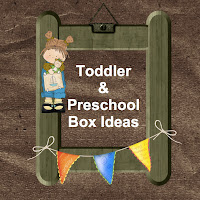 Enjoying My Family: Toddler and Preschool Boxes - Day 6
