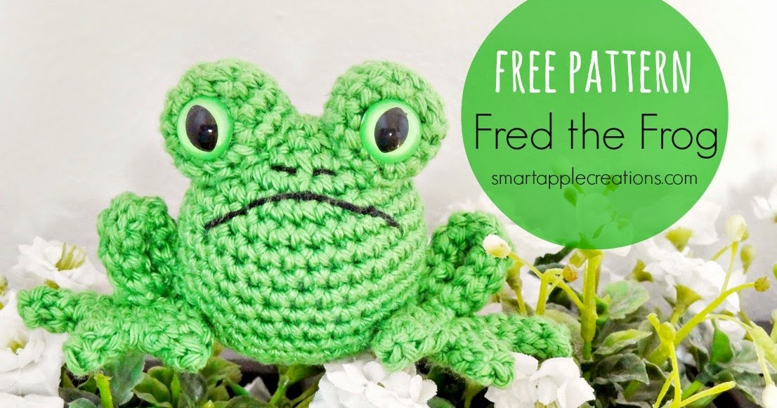 Smartapple Creations - amigurumi and crochet: Free pattern - Fred the Frog