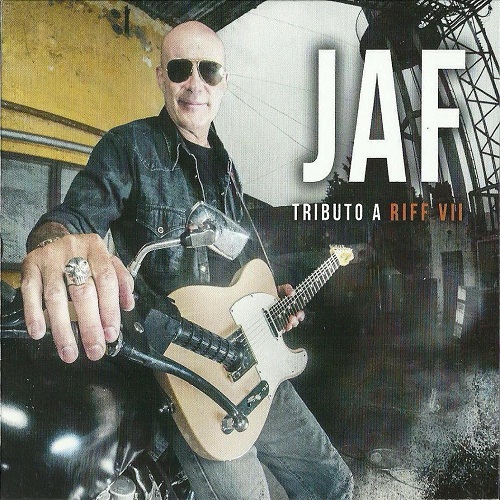 Nacido Bajo Un Signo Malo: JAF - Tributo Riff VII (2015)
